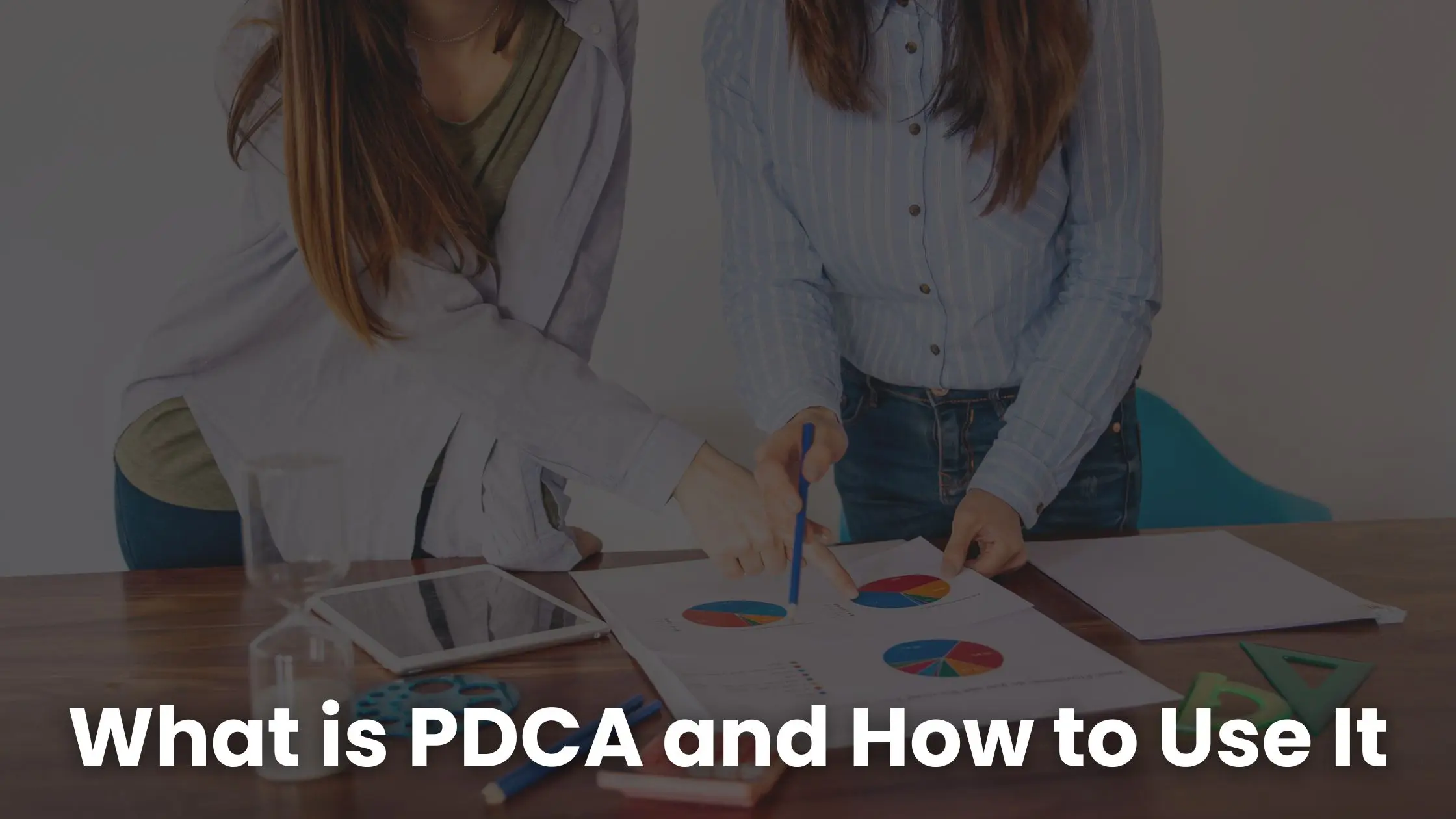 Qué es el PDCA y cómo usarlo | Coursebox AI